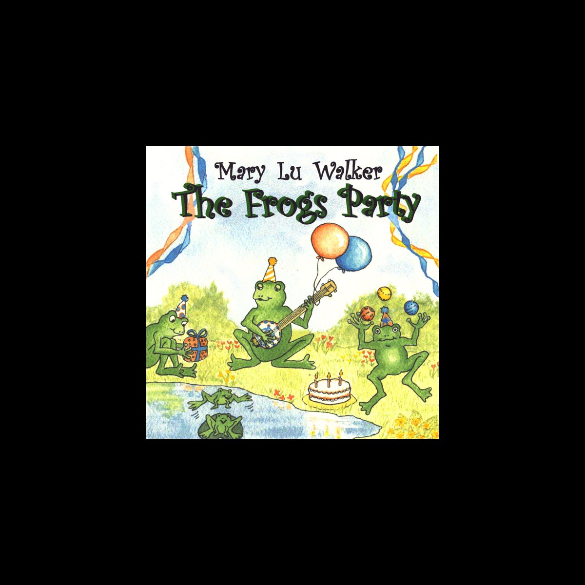 ‎The Frog's Party de Mary Lu Walker en Apple Music