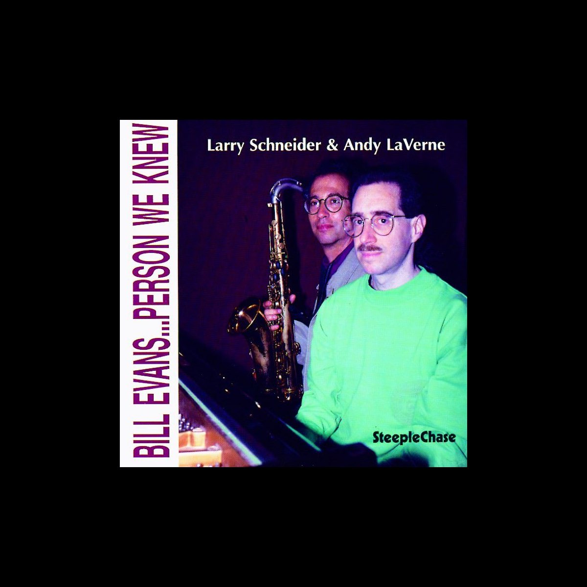 ‎Bill Evans...Person We Knew by Andy LaVerne & Larry Schneider on Apple ...