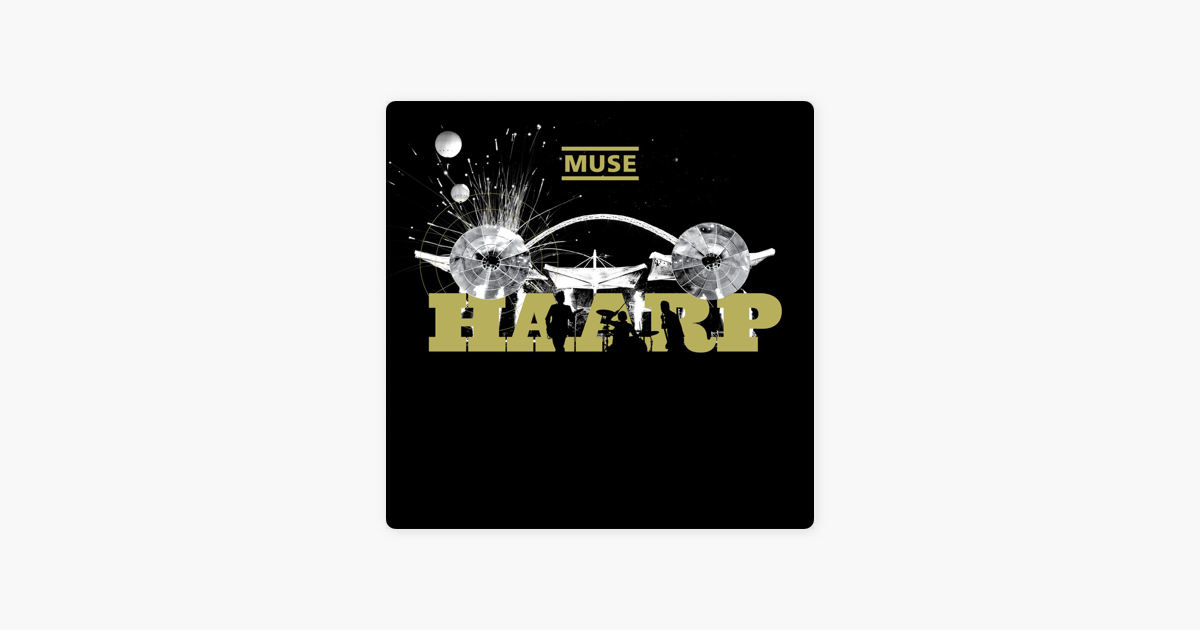 ‎HAARP: Live from Wembley Stadium (Bonus Video Version) by Muse on ...