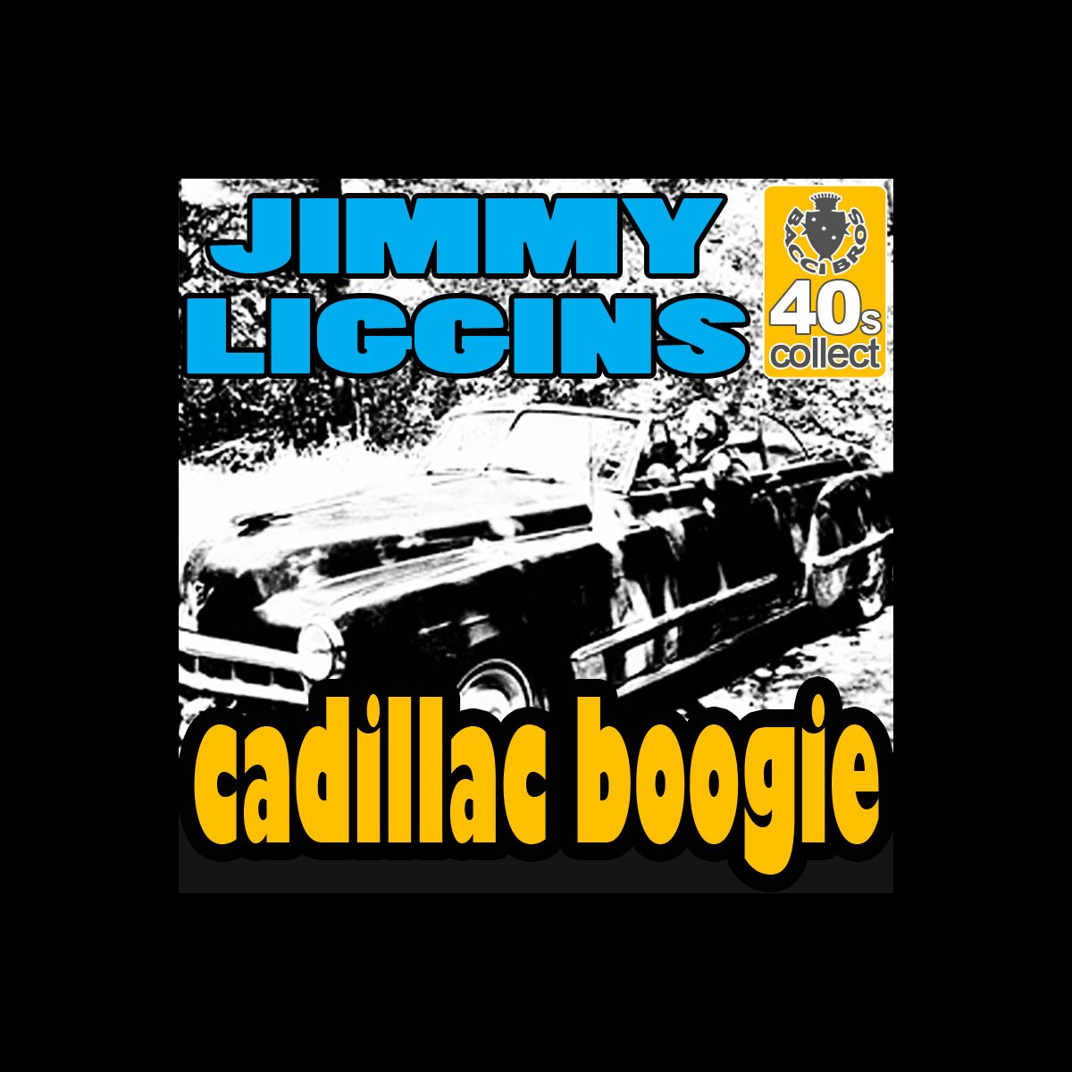 ‎Cadillac Boogie (Digitally Remastered) - Single by Jimmy Liggins on ...