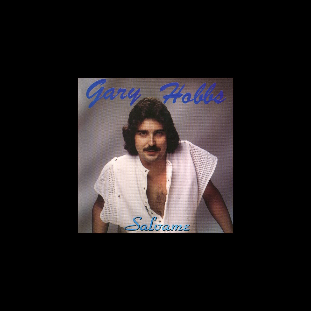 ‎Sálvame by Gary Hobbs on Apple Music