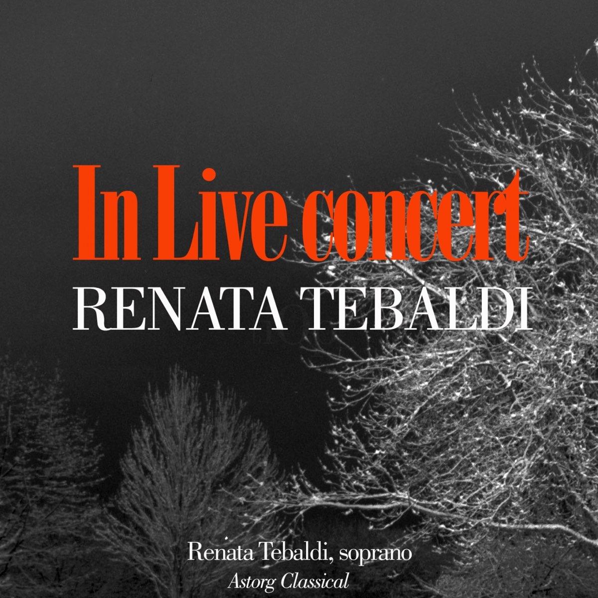 ‎Renata Tebaldi In Live Concert 1950 (The Greatest Soprano) by Renata ...