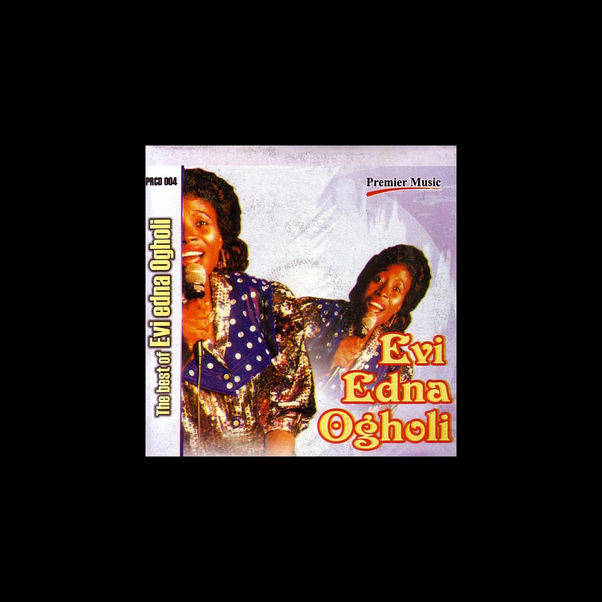 ‎The Best of Evi-Edna Ogholi by Evi-Edna Ogholi on Apple Music