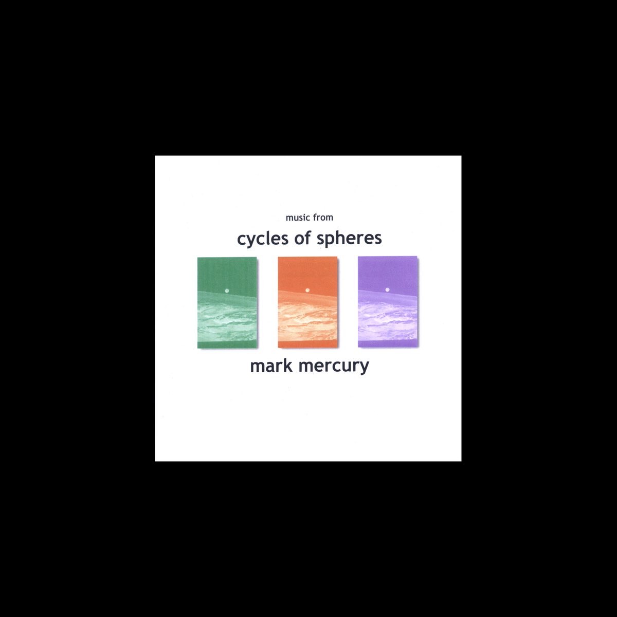 ‎Mark Mercuryの「Music From CYCLES OF SPHERES」をApple Musicで