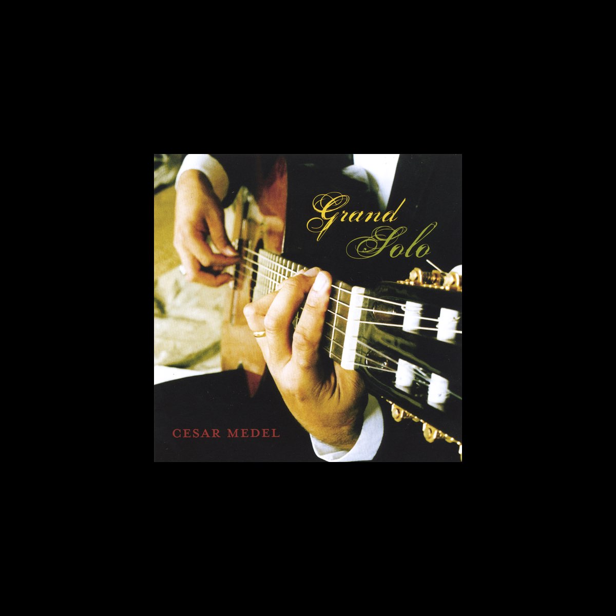 ‎Grand Solo de Cesar Medel en Apple Music