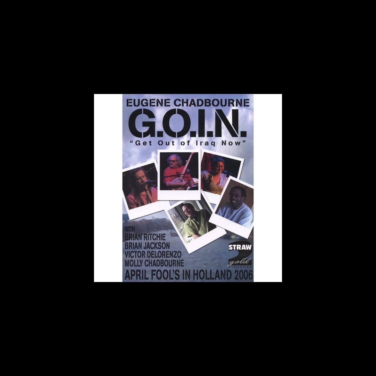 ‎G.O.I.N. "Get Out of Iraq Now" - DVD - Featuring: Brian Ritchie, Brian ...