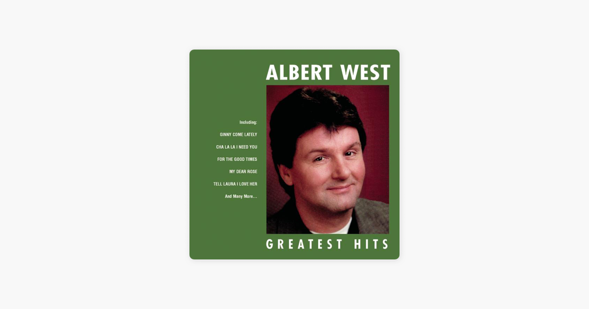 ‎Albert West: Greatest Hits by Albert West on Apple Music