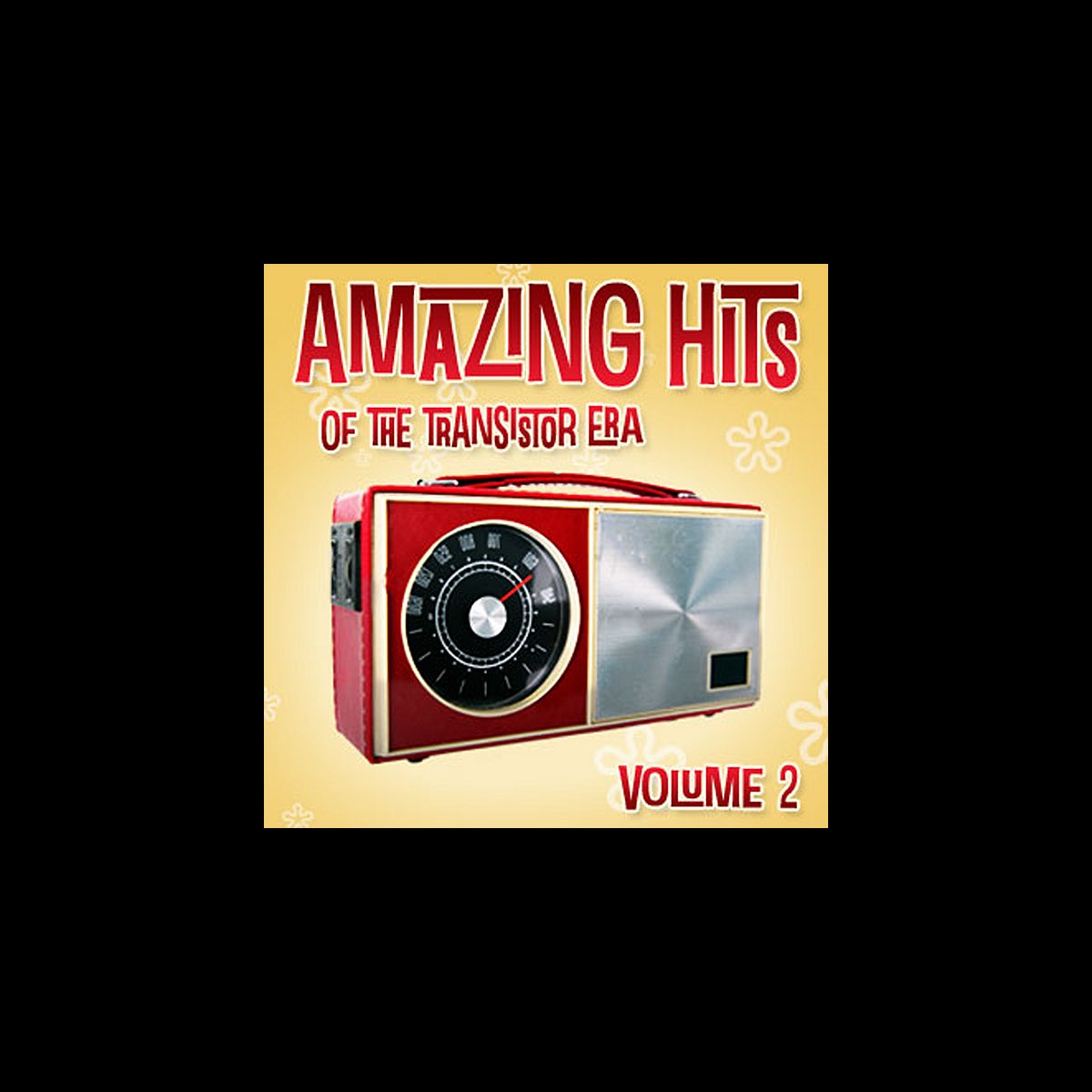‎Amazing Hits of the Transistor Era, Vol. 2 de Varios Artistas en Apple ...