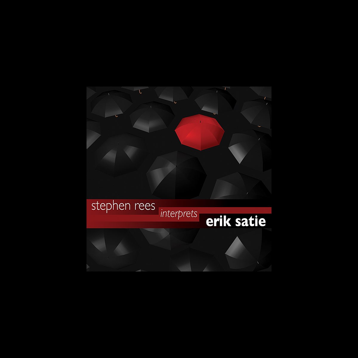 ‎Stephen Rees Interprets Erik Satie by Stephen Rees on Apple Music