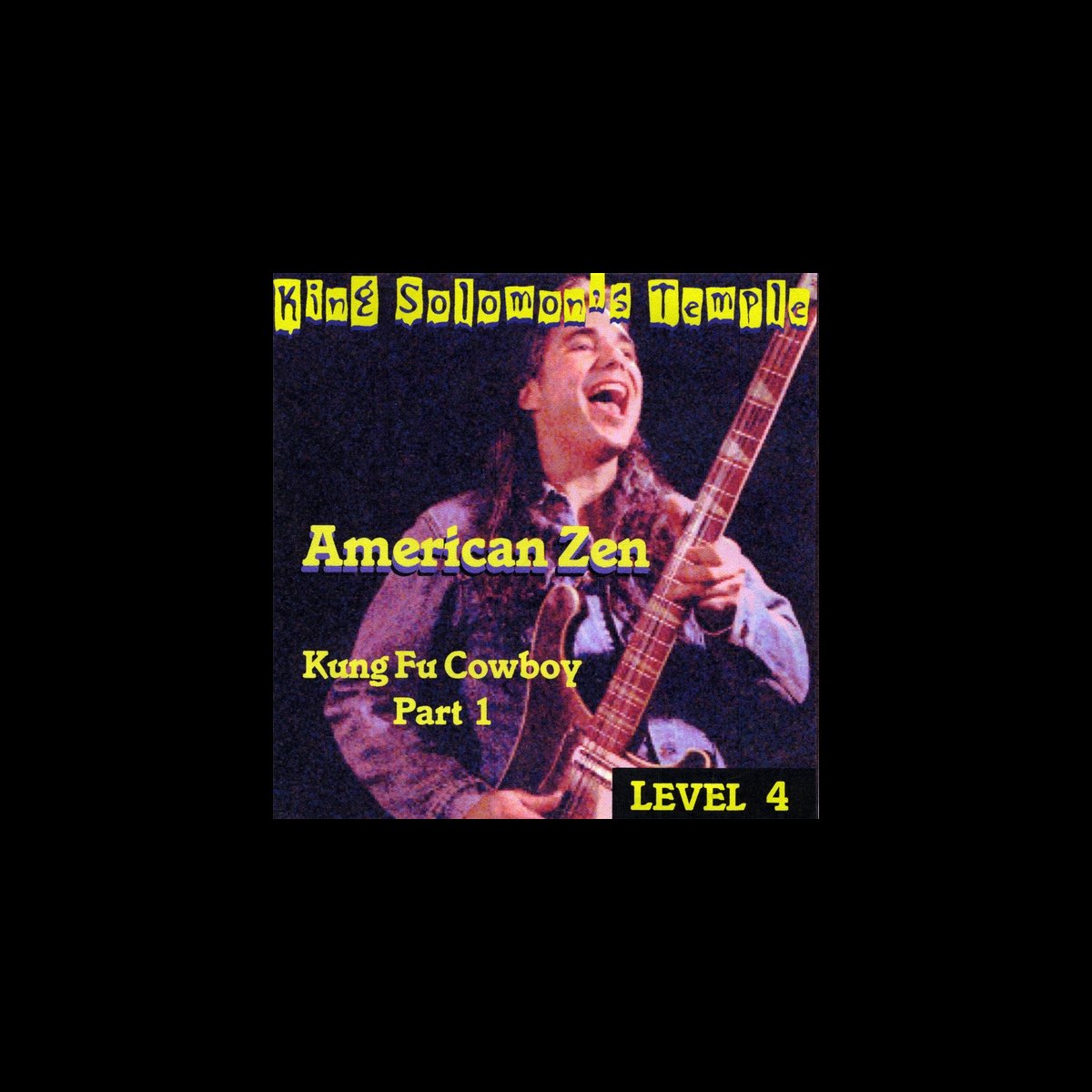 ‎Level 4: Kung Fu Cowboy, Pt. 1 - King Solomon's Temple by American Zen ...