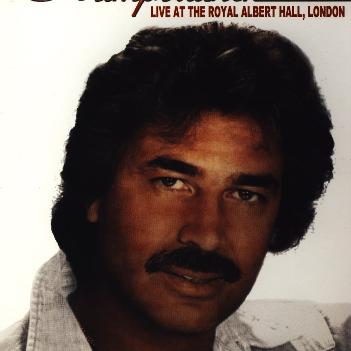 ‎Live At The Royal Albert Hall by Engelbert Humperdinck on Apple Music