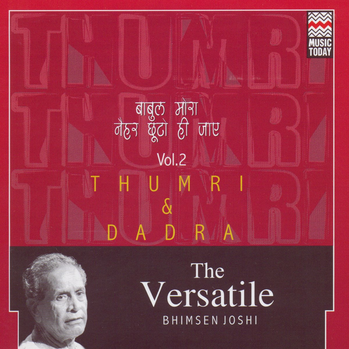 ‎The Versatile Bhimsen Joshi - Thumri & Dadra, Vol. 2 by Pandit Bhimsen ...