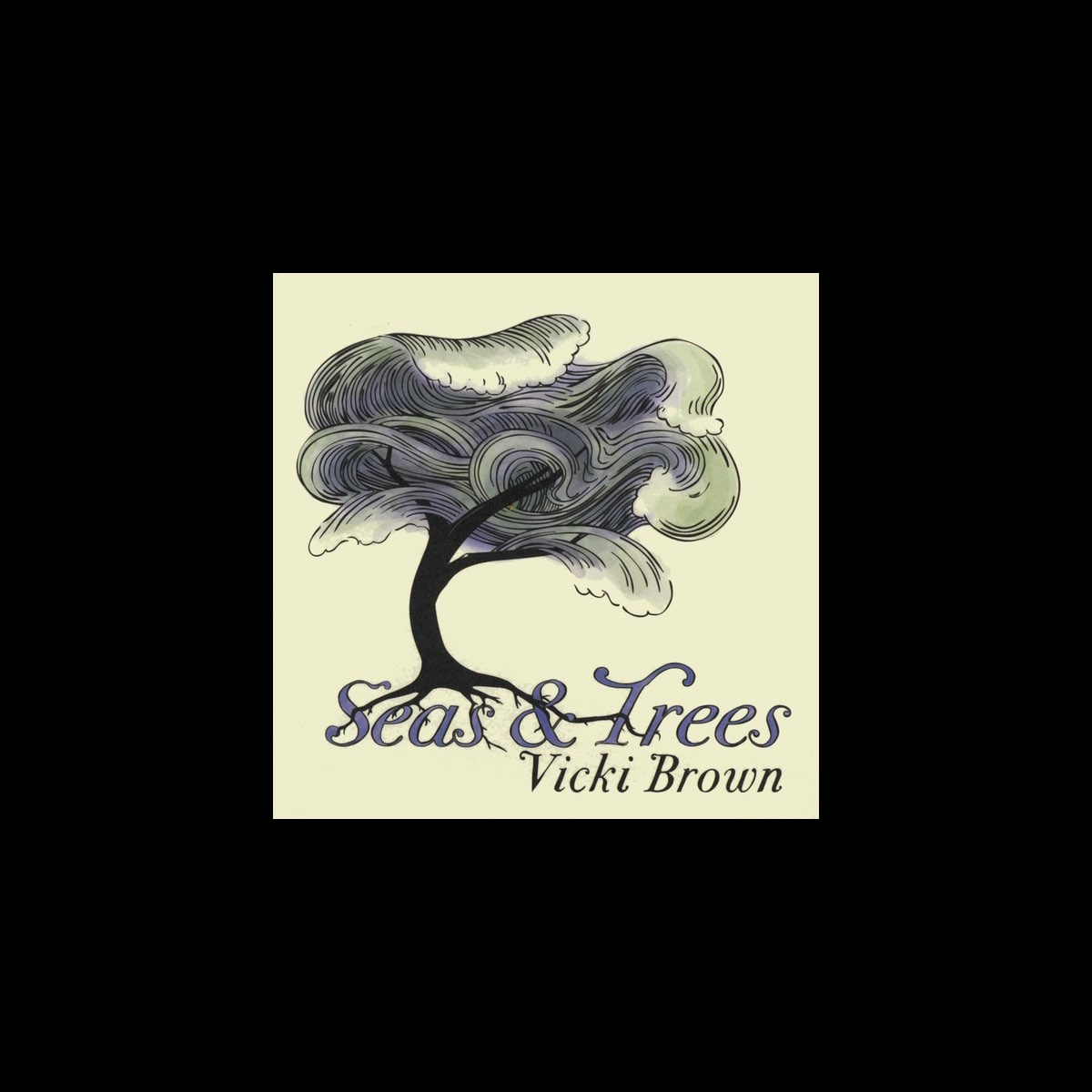 ‎Альбом «Seas & Trees» (Vicki Brown) в Apple Music