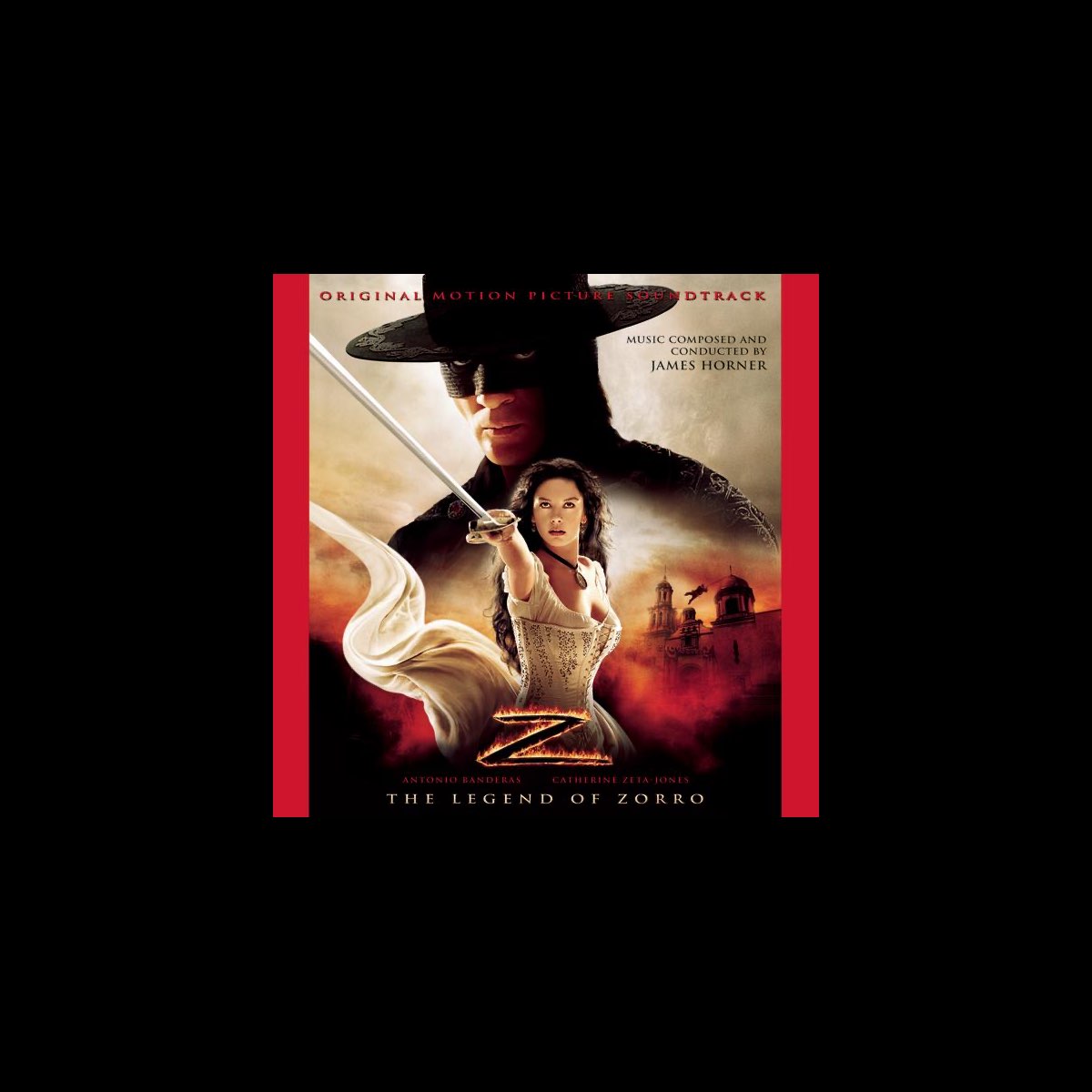 ‎Legend of Zorro (Original Motion Picture Soundtrack) by James Horner ...