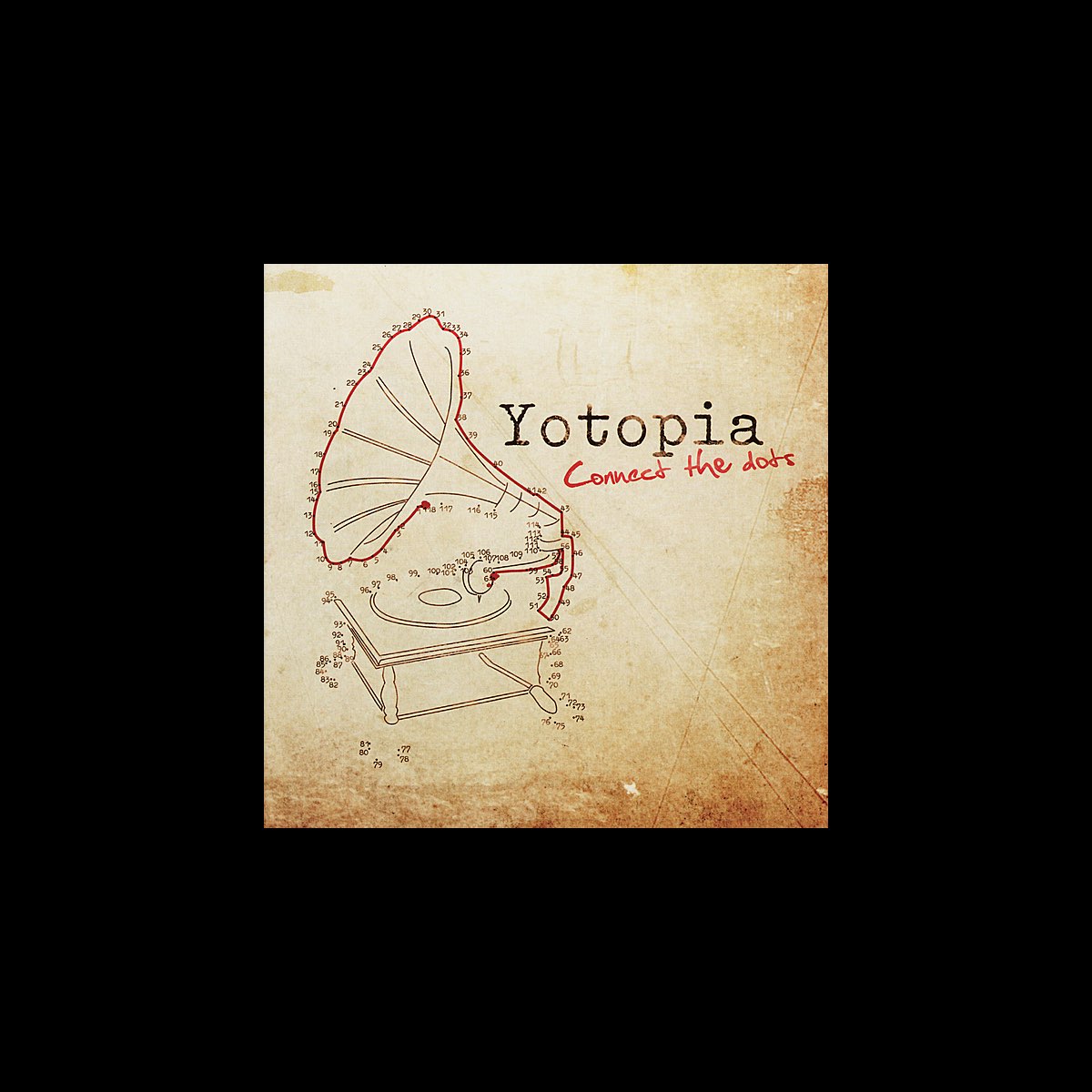 ‎Connect the Dots by Yotopia on Apple Music