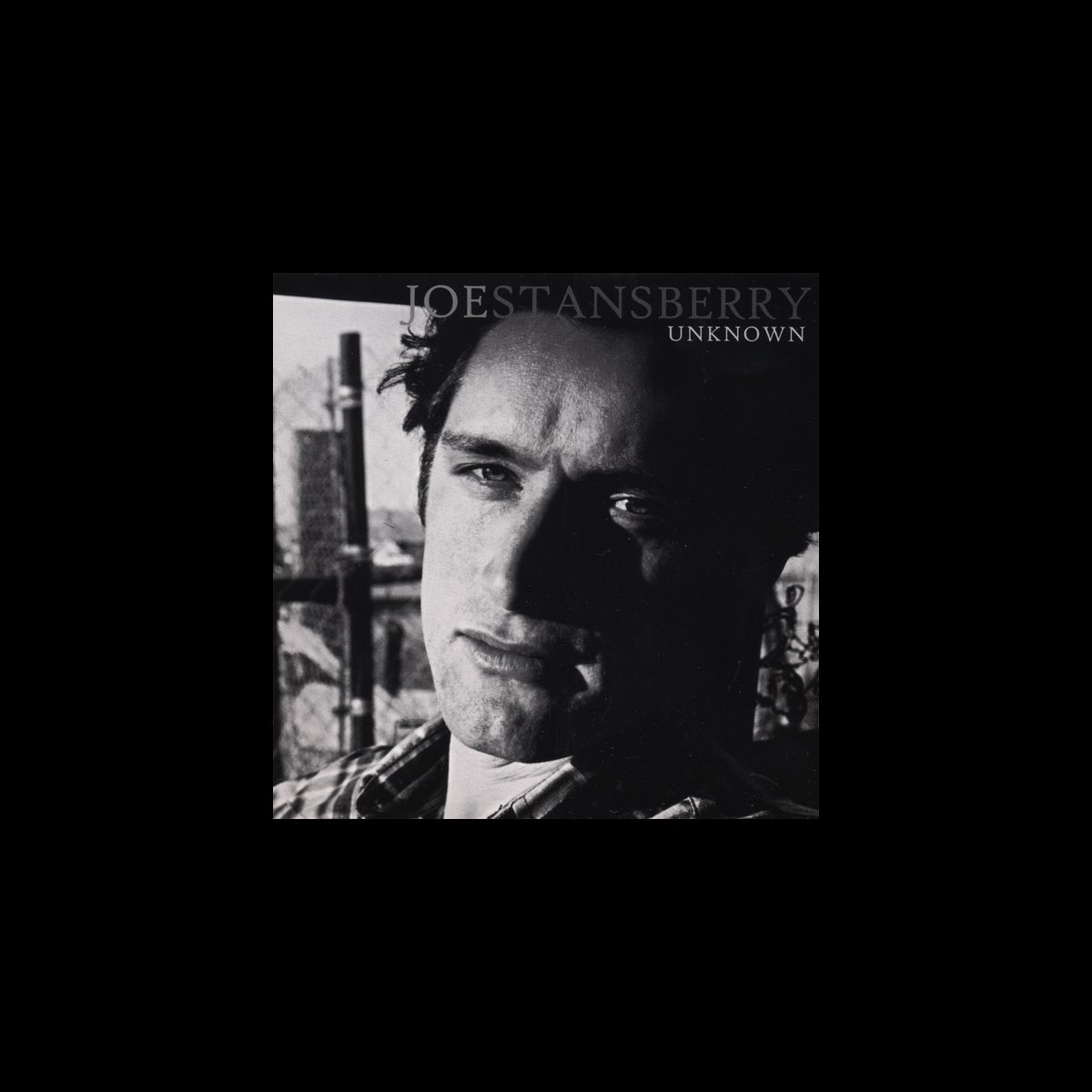 ‎Unknown by Joe Stansberry on Apple Music