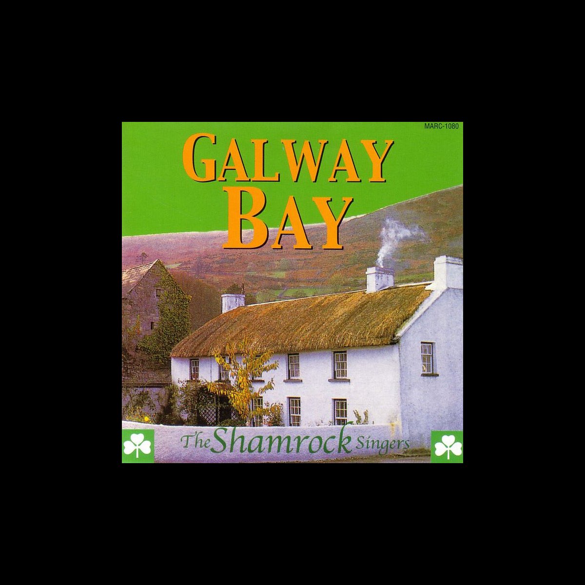 ‎Galway Bay by The Shamrock Singers on Apple Music
