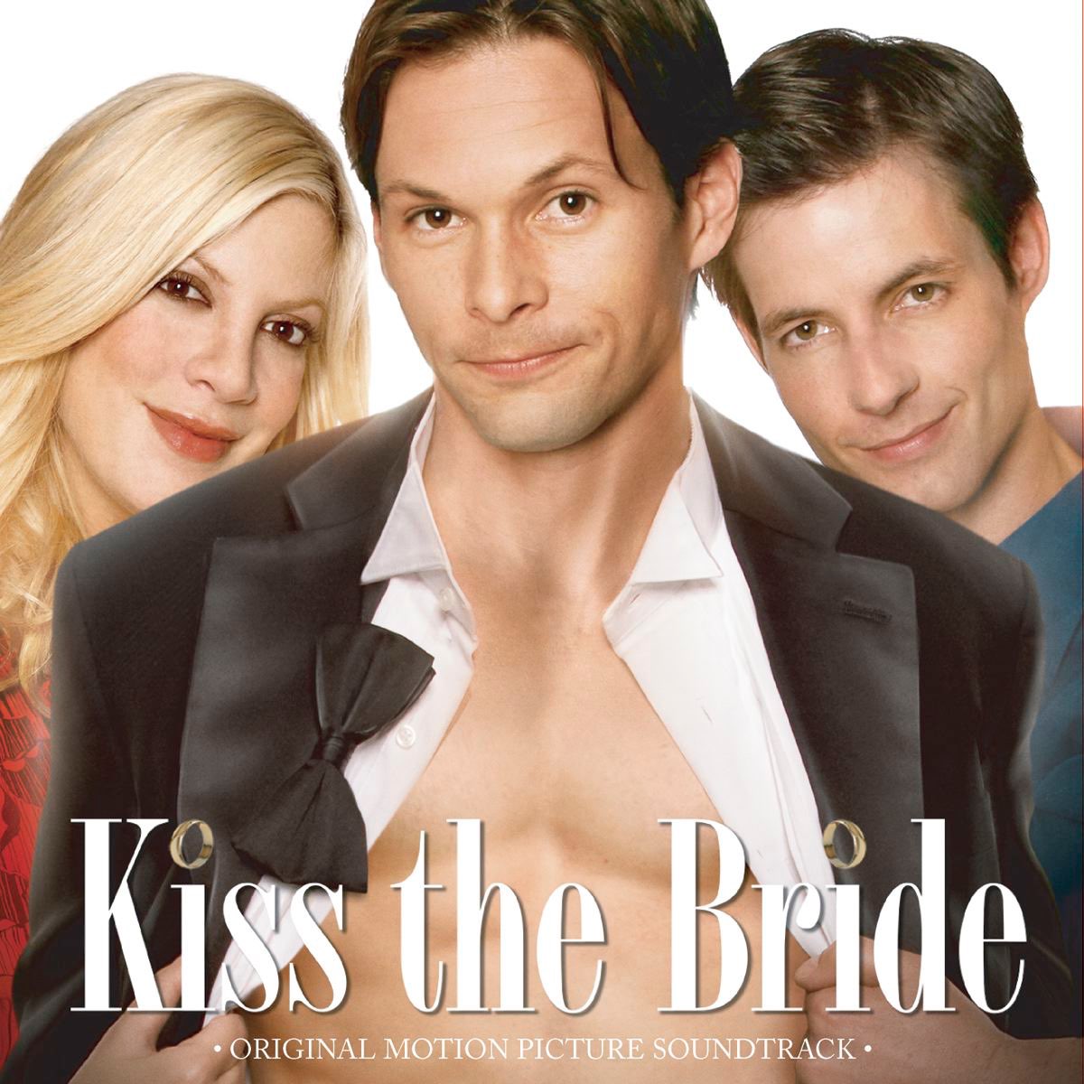 ‎Kiss the Bride (Original Motion Picture Soundtrack) par Multi ...