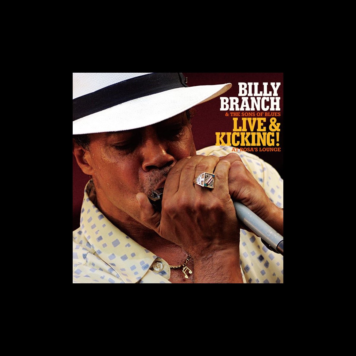 ‎Billy Branch & The Sons of Bluesの「Live & Kicking! at Rosa's Lounge」を ...