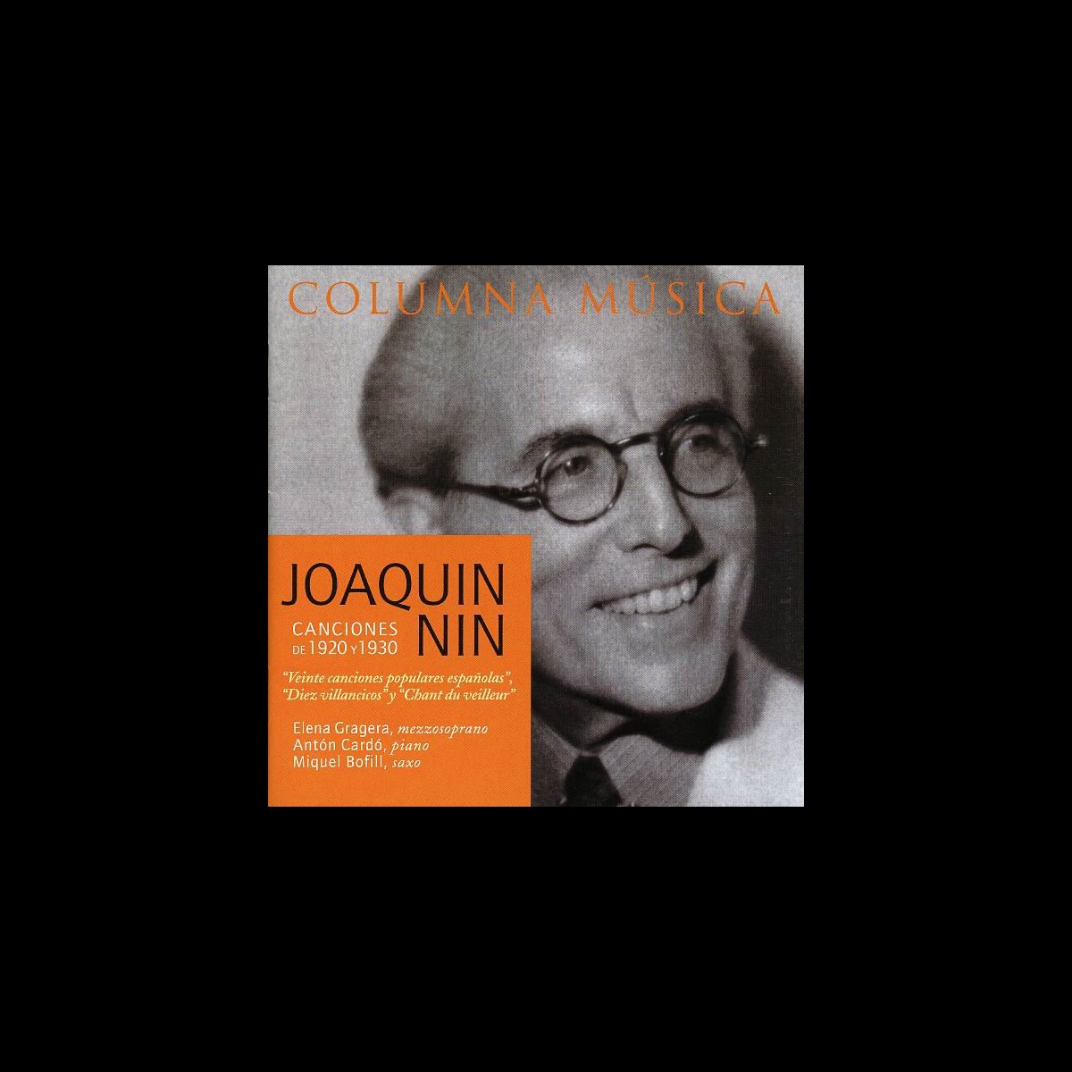 ‎Joaquín Nin: Canciones de 1920 y 1930 by Elena Gragera & Antón Cardó ...