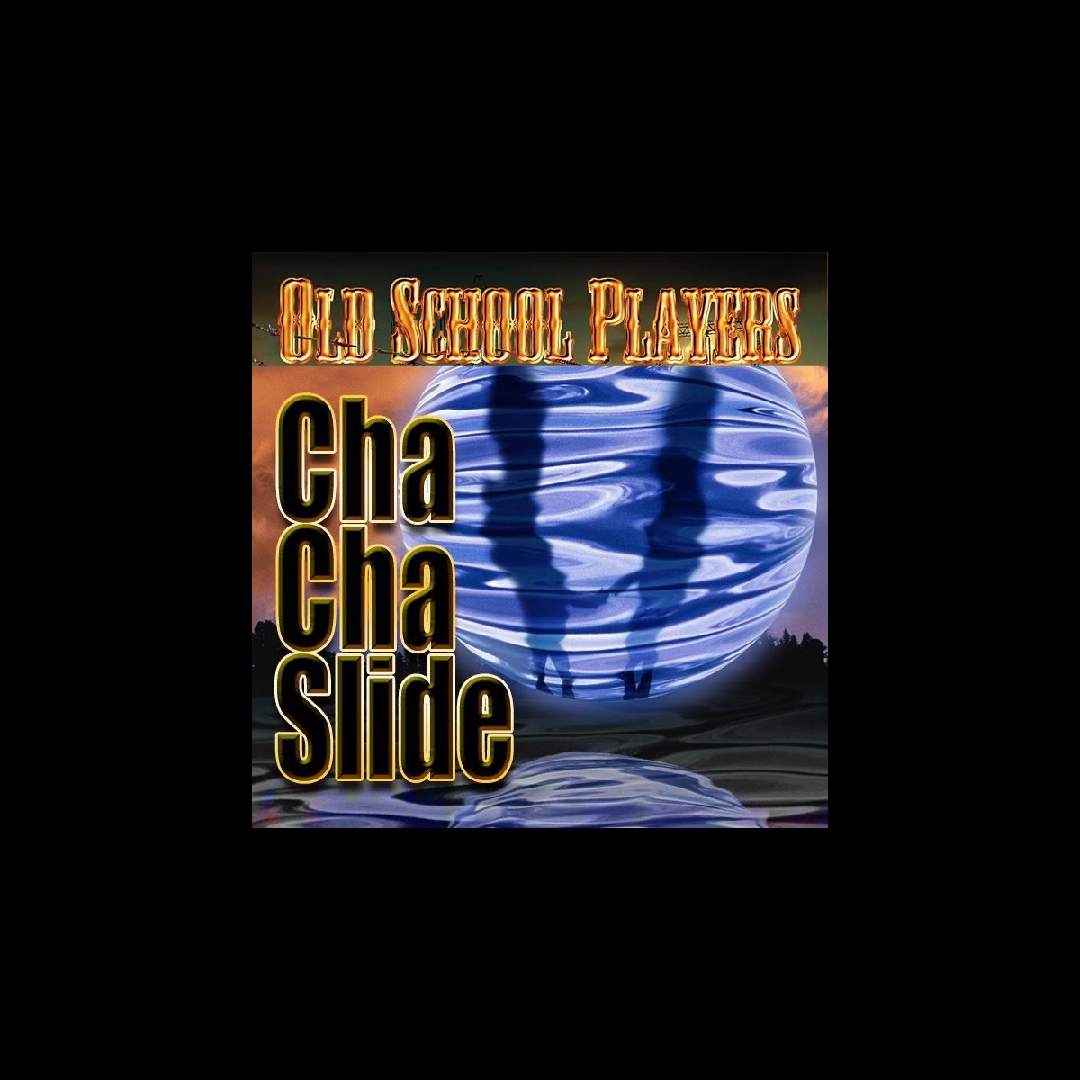 ‎Cha Cha Slide - EP by Old School Players on Apple Music