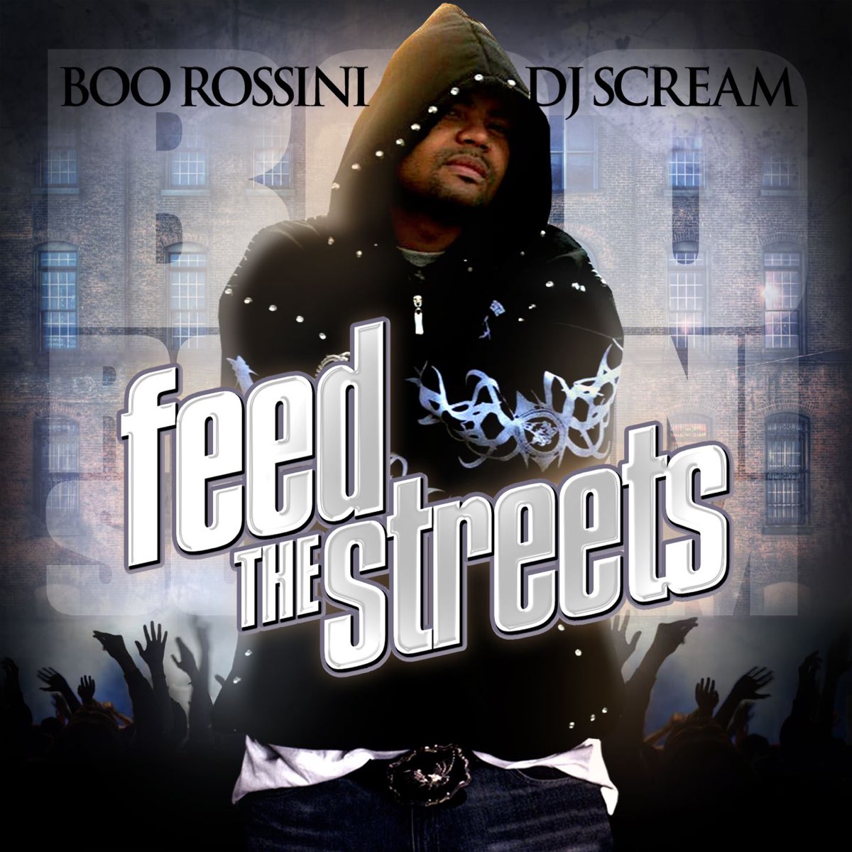 ‎Feed the Streets by Boo Rossini & DJ Scream on Apple Music