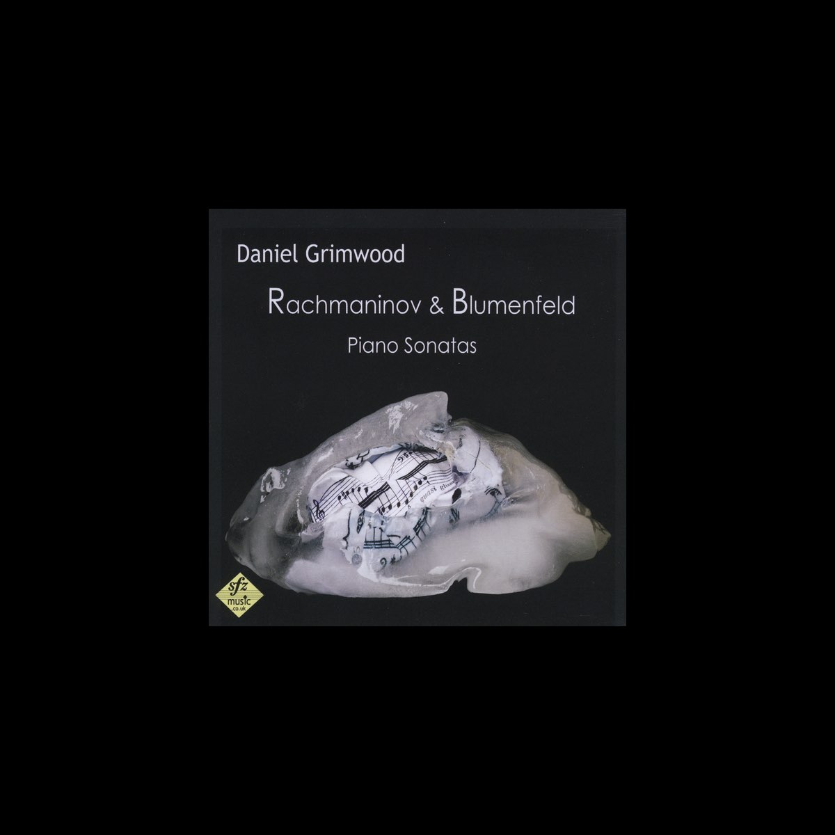 ‎Rachmaninov & Blumenfeld Piano Sonatas by Daniel Grimwood on Apple Music
