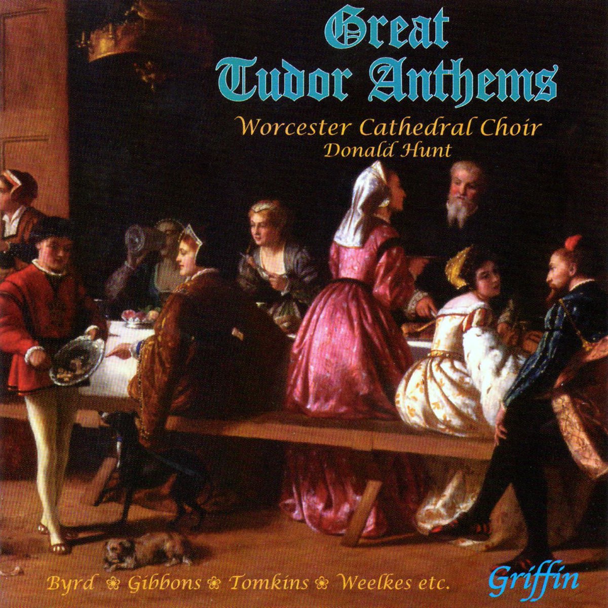 ‎Great Tudor Anthems by Worcester Cathedral Choir, Donald Hunt ...