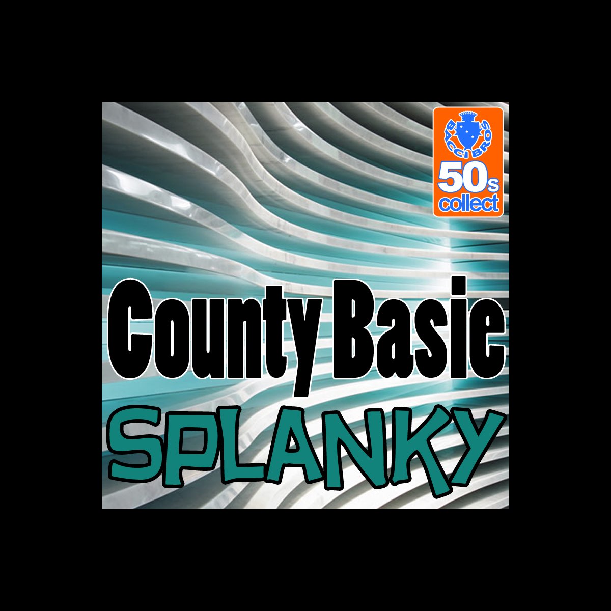 ‎Splanky (Digitally Remastered) - Single by County Basie on Apple Music