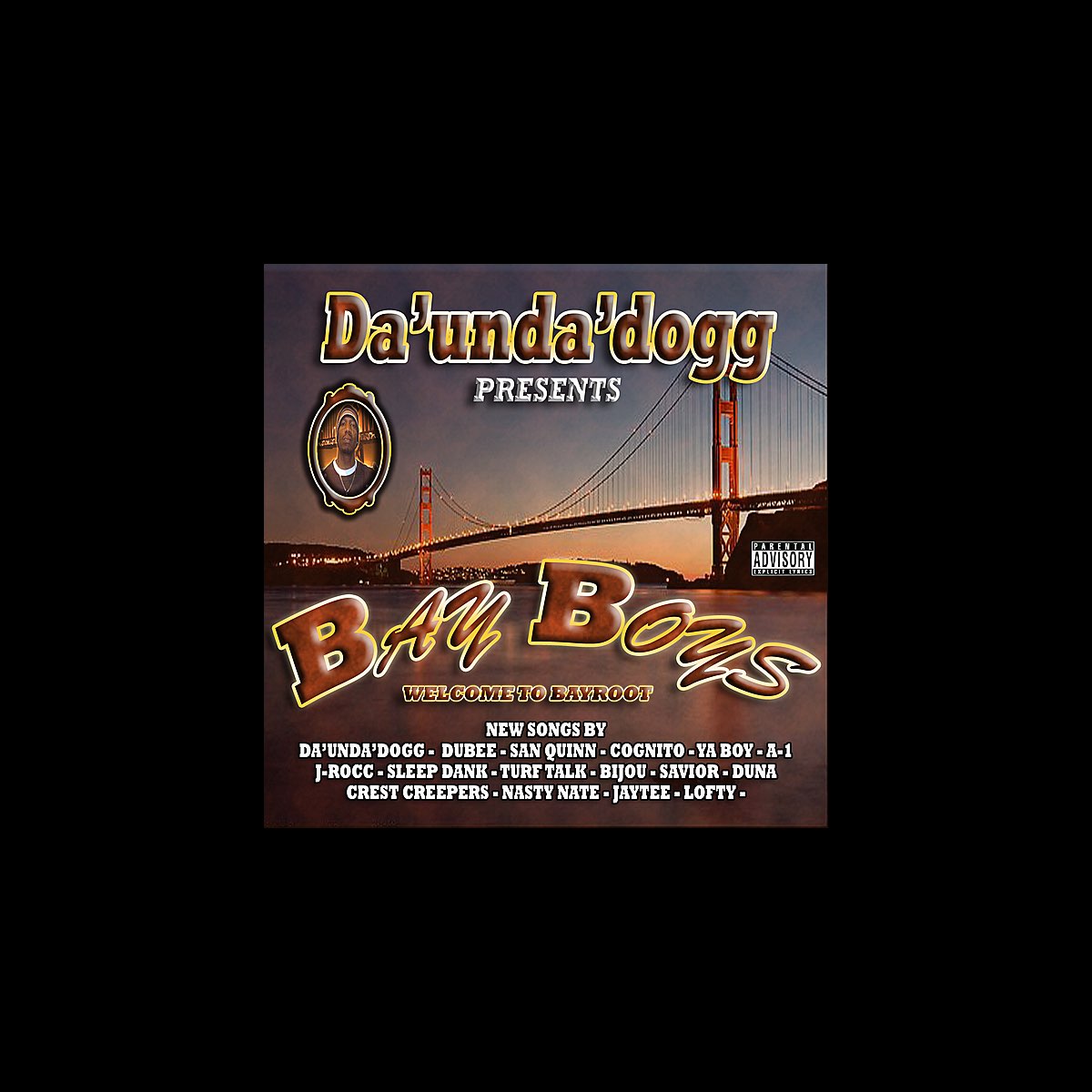 ‎Bay Boys by Da 'Unda' Dogg on Apple Music