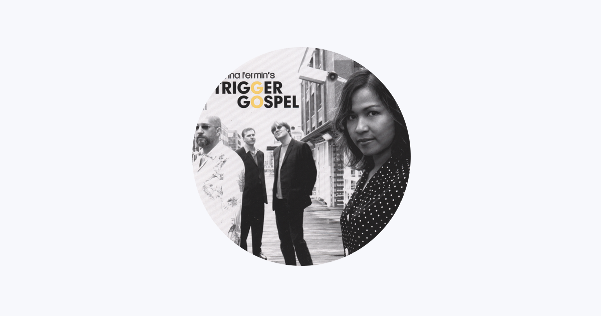 ‎Anna Fermin's Trigger Gospel on Apple Music