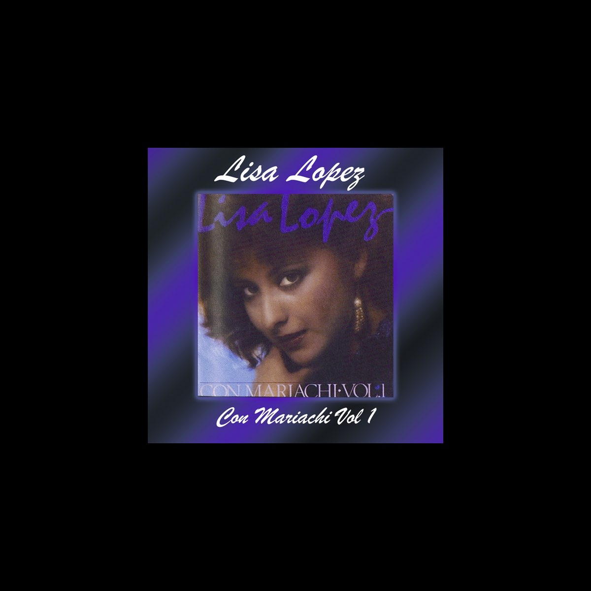 ‎Lisa Lopez Con Mariachi by Lisa Lopez on Apple Music