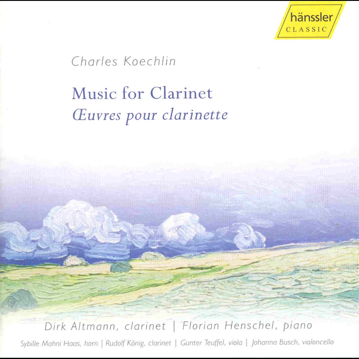 ‎Koechlin: Music for Clarinet by Florian Henschel, Dirk Altmann, Gunter ...