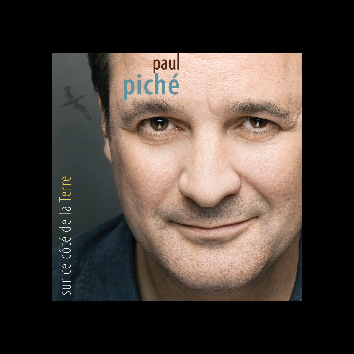 ‎Sur ce côté de la Terre by Paul Piché on Apple Music