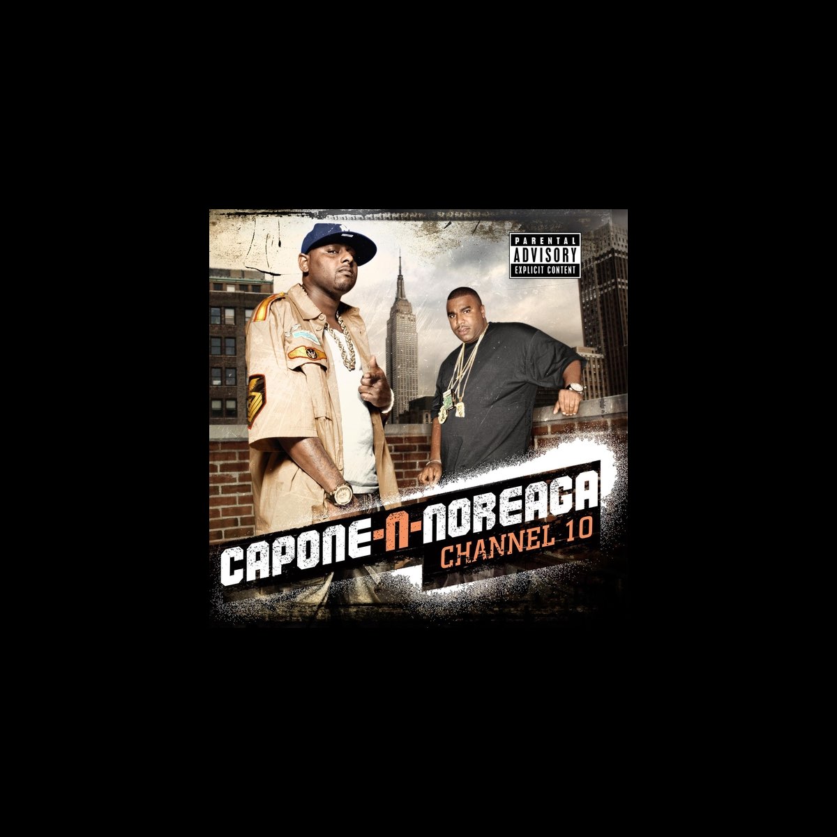 ‎Channel 10 by Capone-N-Noreaga on Apple Music