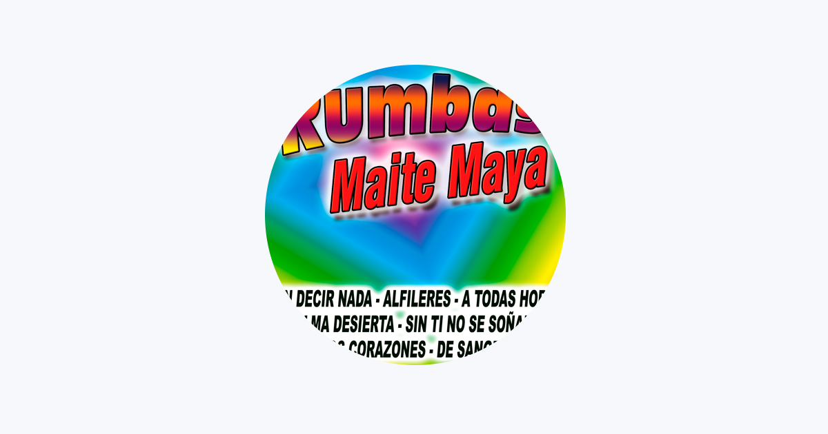 ‎Mayte Maya en Apple Music
