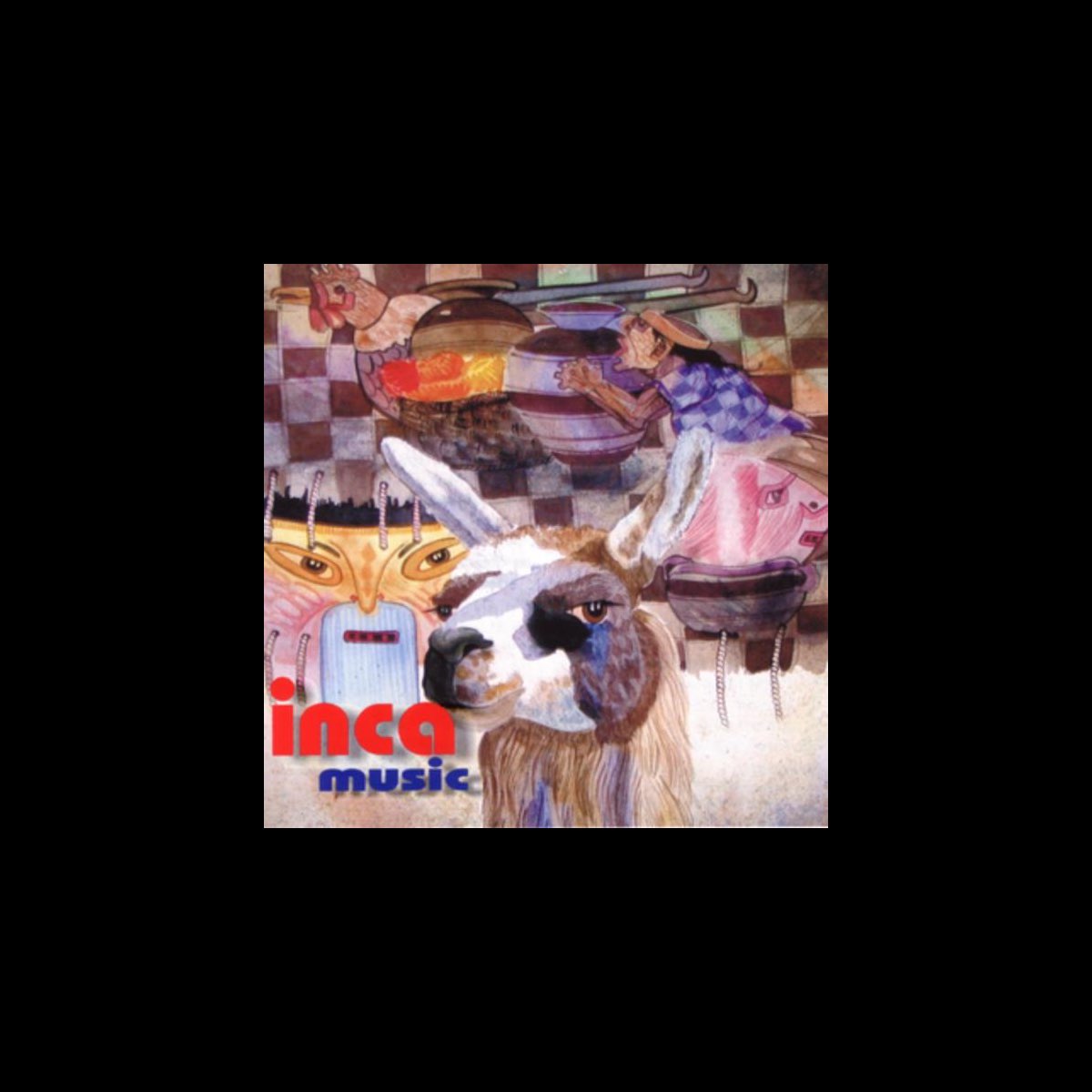 ‎Inca Music by Chuck Jonkey on Apple Music
