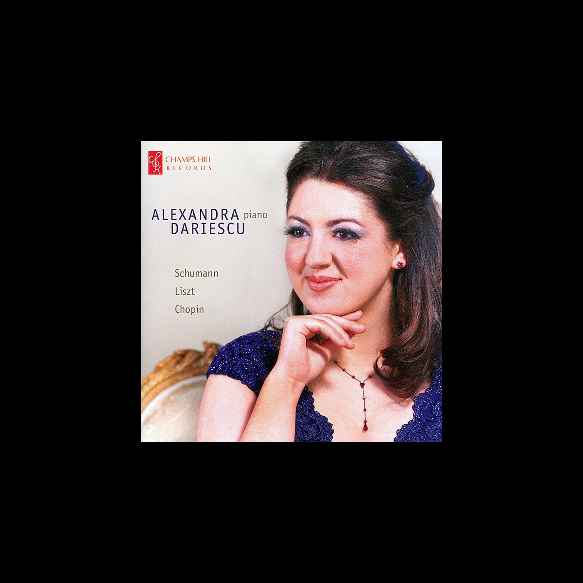 ‎アレクサンドラ・ダリエスクの「Alexandra Dariescu Plays Schumann, Liszt, and Chopin」を ...