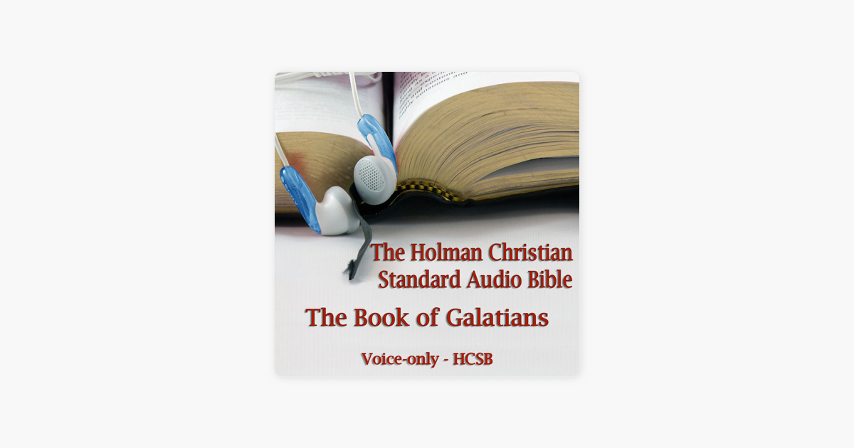 The Book Of Galatians The Voice Only Holman Christian Standard Audio the-book-of-galatians-the-voice-only-holman-christian-standard-audio
