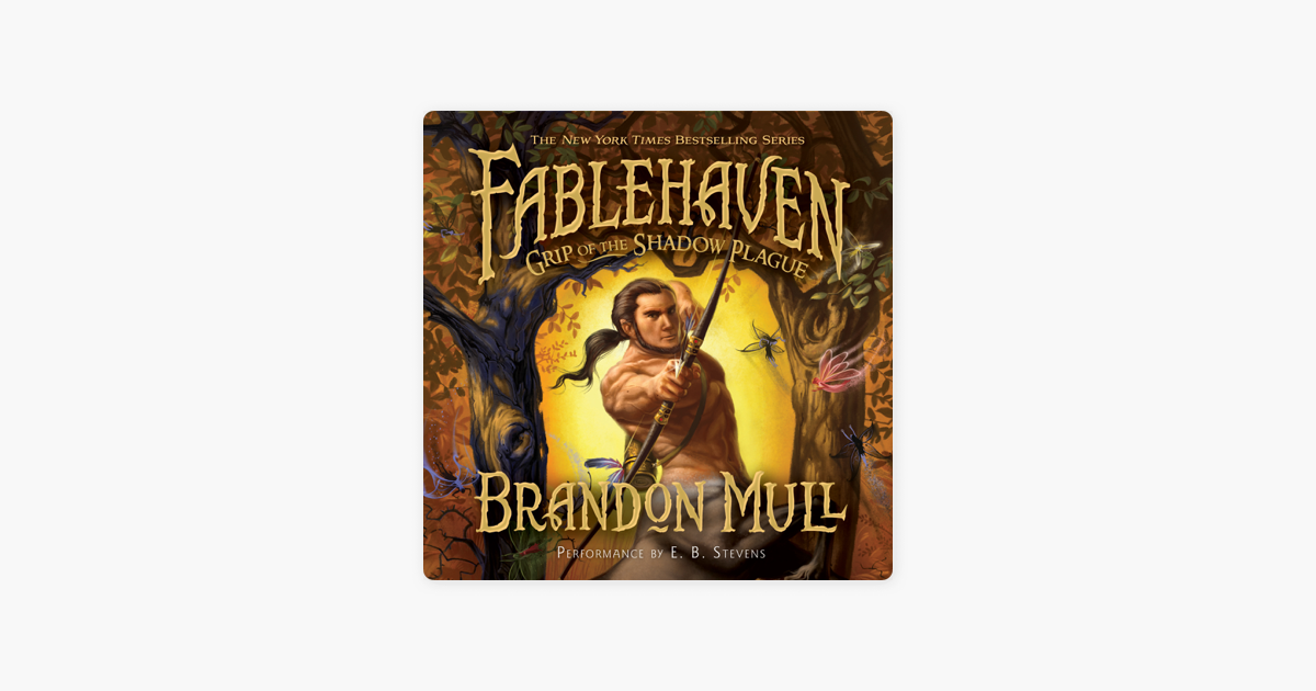 ‎Fablehaven, Book 3: The Grip of the Shadow Plague (Unabridged) on ...