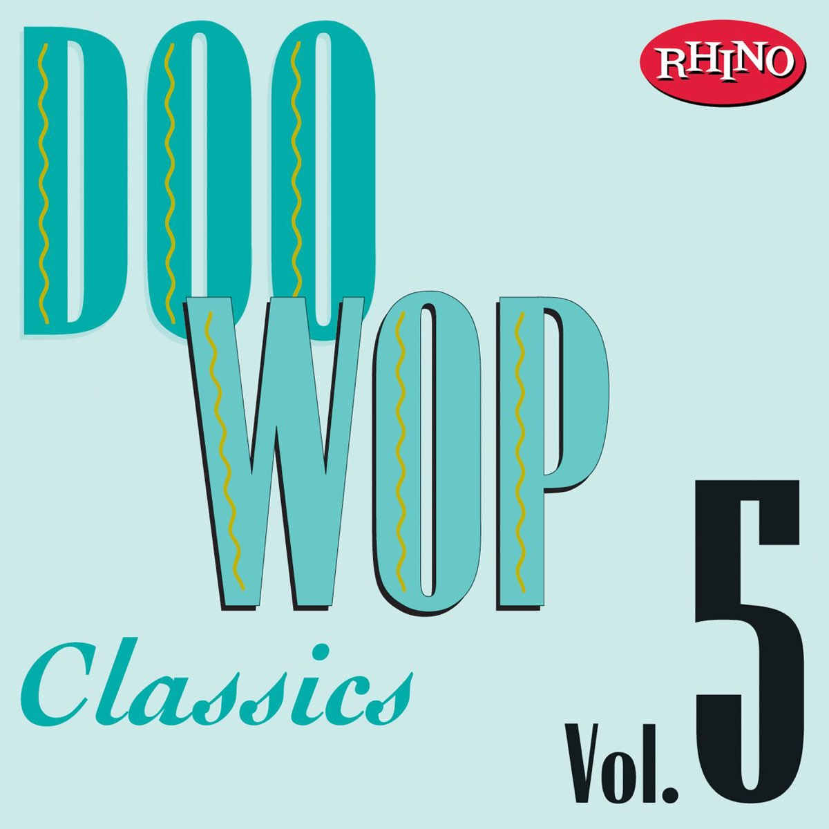 â ždoo Wop Classics Vol 5 By Various Artists On Apple Music