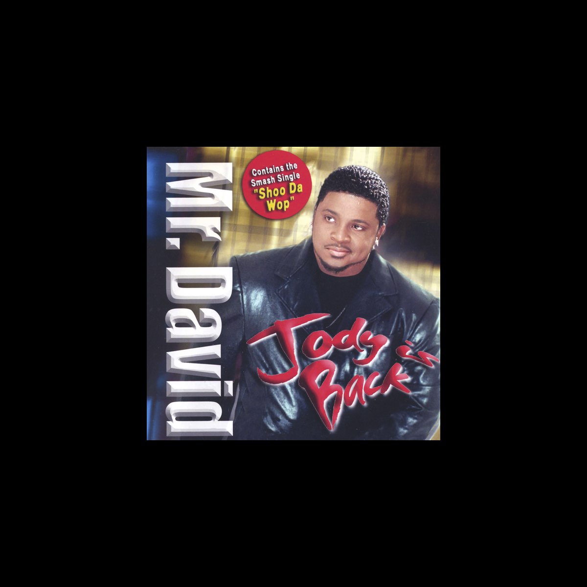‎Jody Is Back de Mr. David en Apple Music