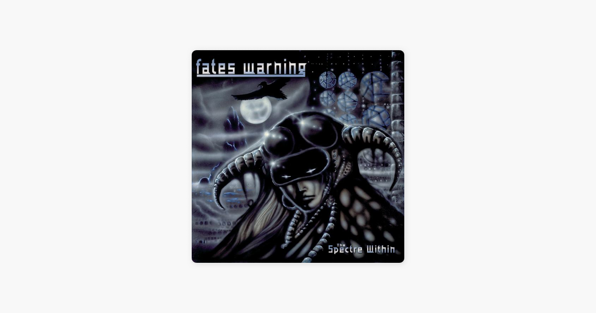 ‎The Spectre Within (Remastered) by Fates Warning on Apple Music