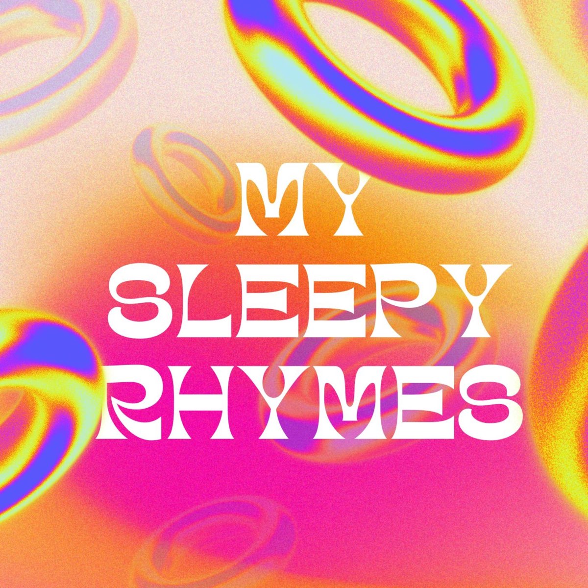 ‎My Sleepy Rhymes by Baby Mozart, Sleep Baby Sleep & Baby Lullaby ...