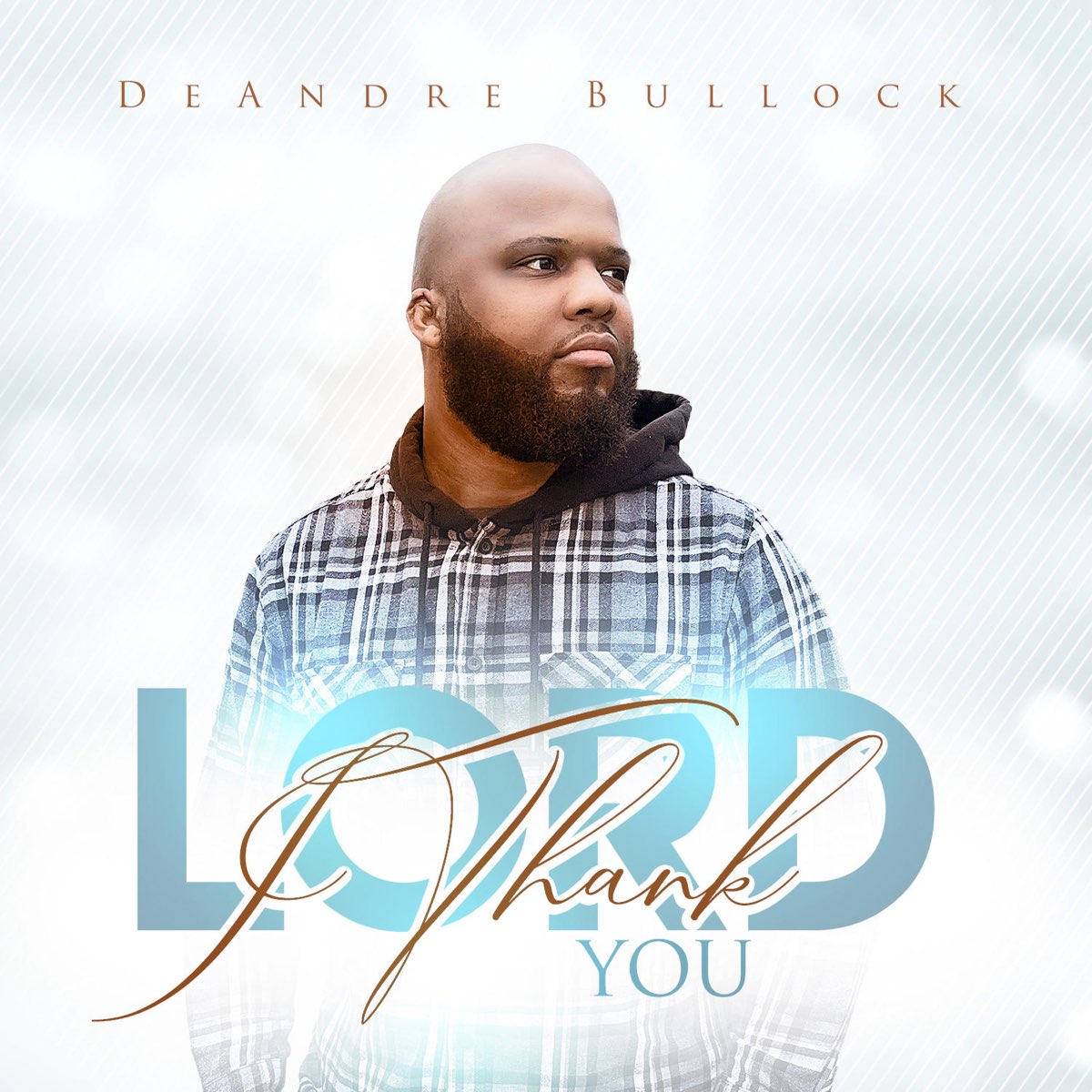 ‎Lord I Thank You (feat. Jody Bullock & David Brown) - Single by ...