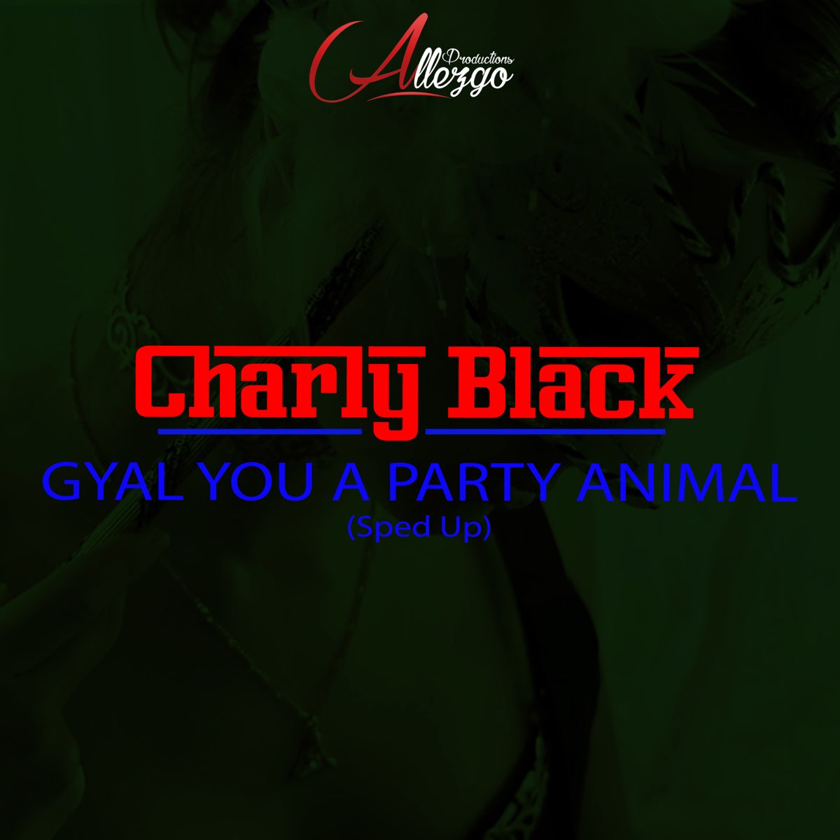 ‎Gyal You a Party Animal (Sped Up) - Single by Charly Black on Apple Music