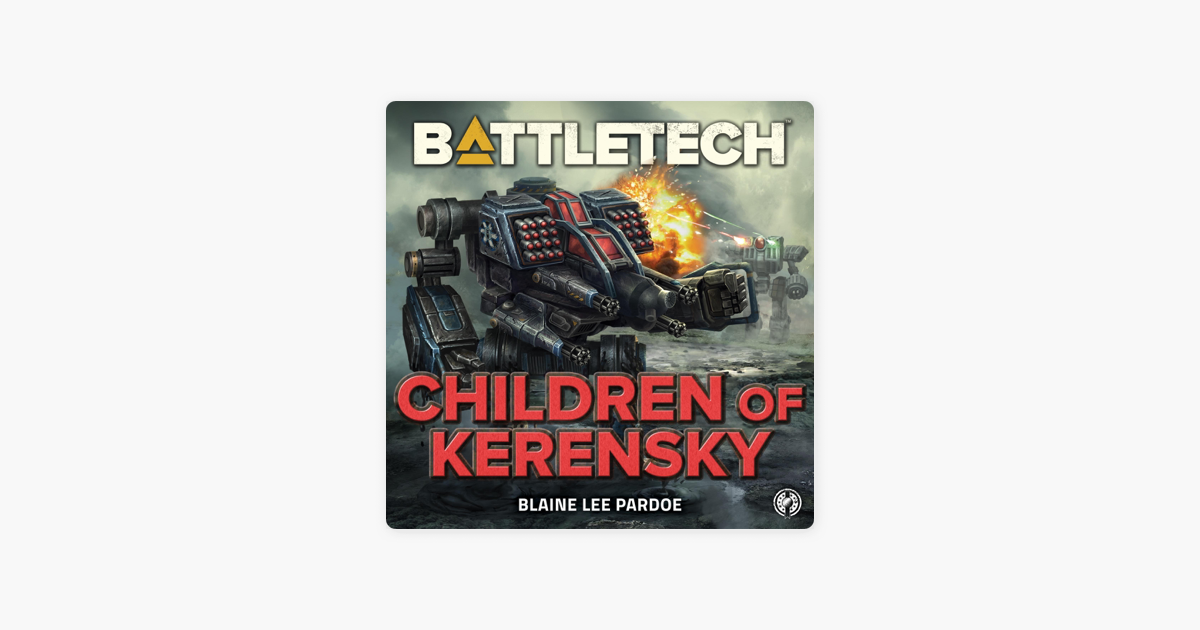 ‎BattleTech: Children of Kerensky (Unabridged) i Apple Books