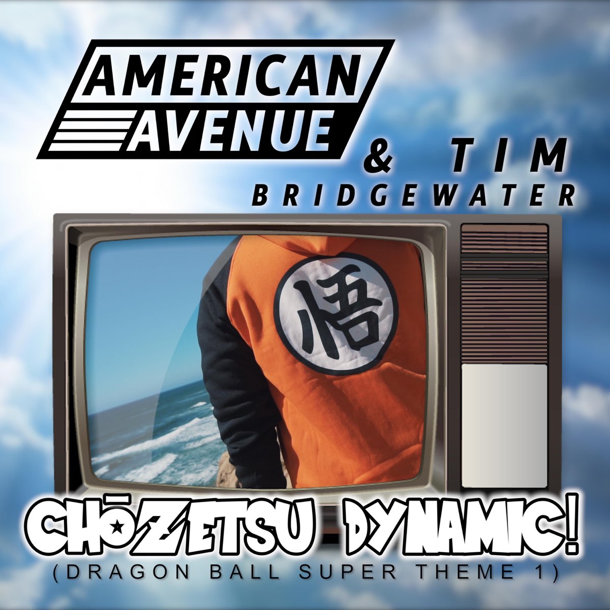 ‎Chozetsu Dynamic (Dragon Ball Super) [feat. Tim Bridgewater] - Single ...