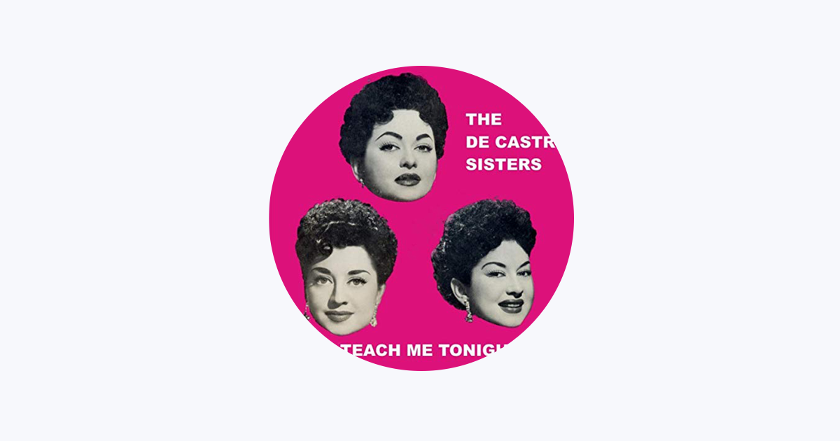 ‎The DeCastro Sisters on Apple Music