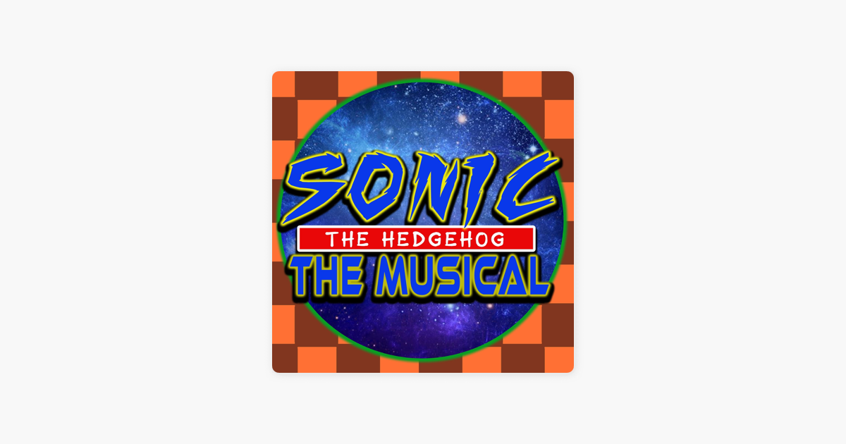 ‎Sonic the Hedgehog: The Musical by Random Encounters on Apple Music